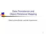 PPT - Object - Relational Mapping PowerPoint Presentation, free ...