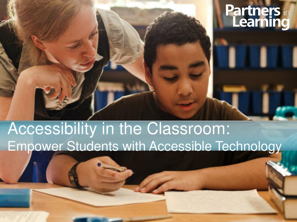 PPT - Empowering Students Through Accessible Technology in the ...