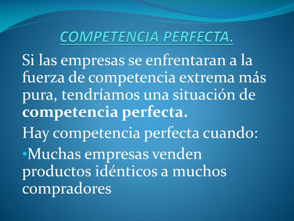 PPT - COMPETENCIA PERFECTA. PowerPoint Presentation, free download - ID ...