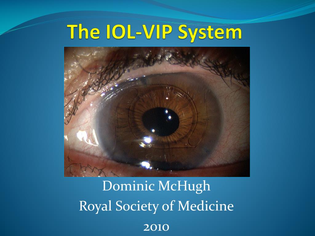 PPT - The IOL= The IOL-VIP System PowerPoint Presentation, free ...
