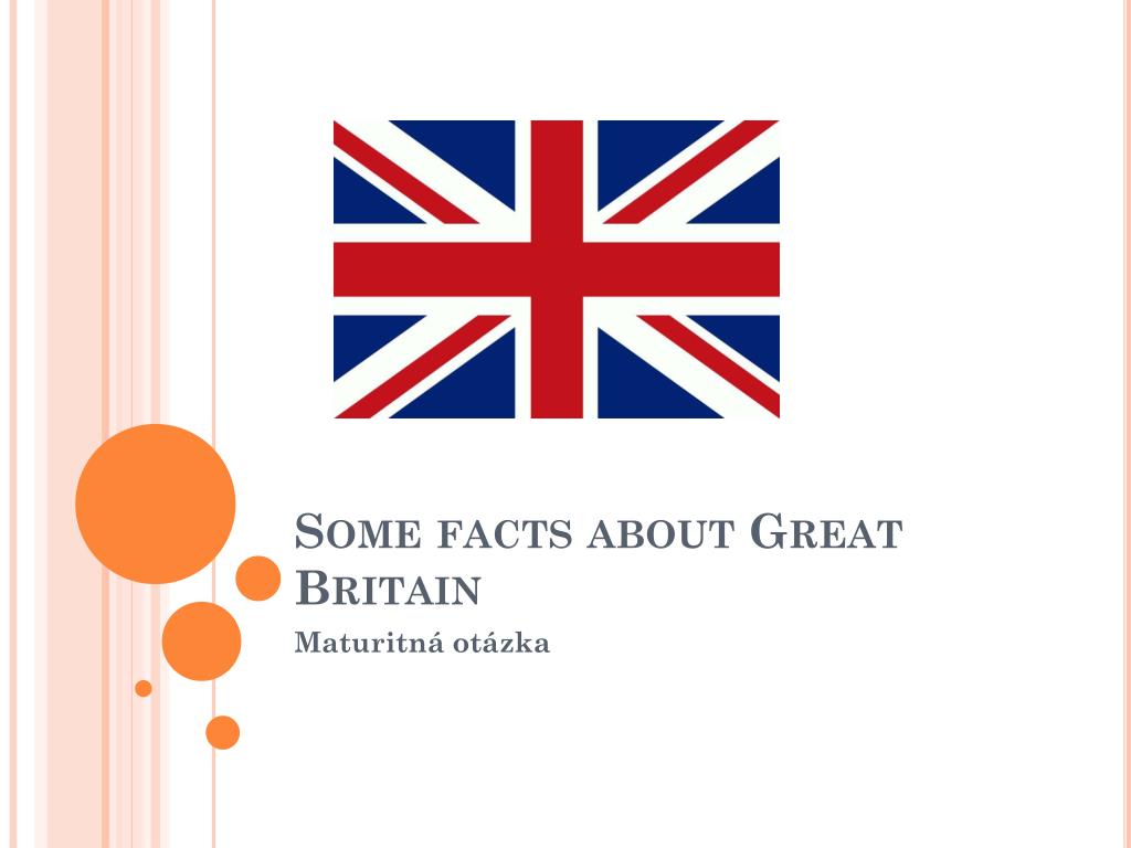 PPT - Some facts about Great Britain PowerPoint Presentation, free ...