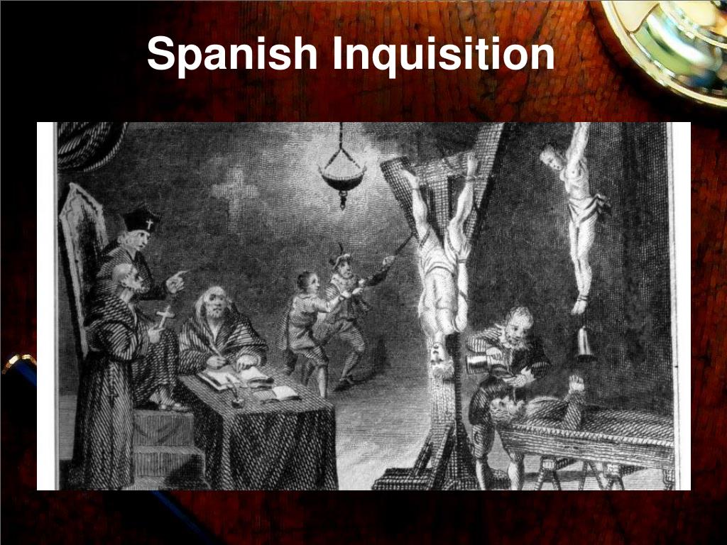 PPT - Spanish Inquisition PowerPoint Presentation, free download - ID ...