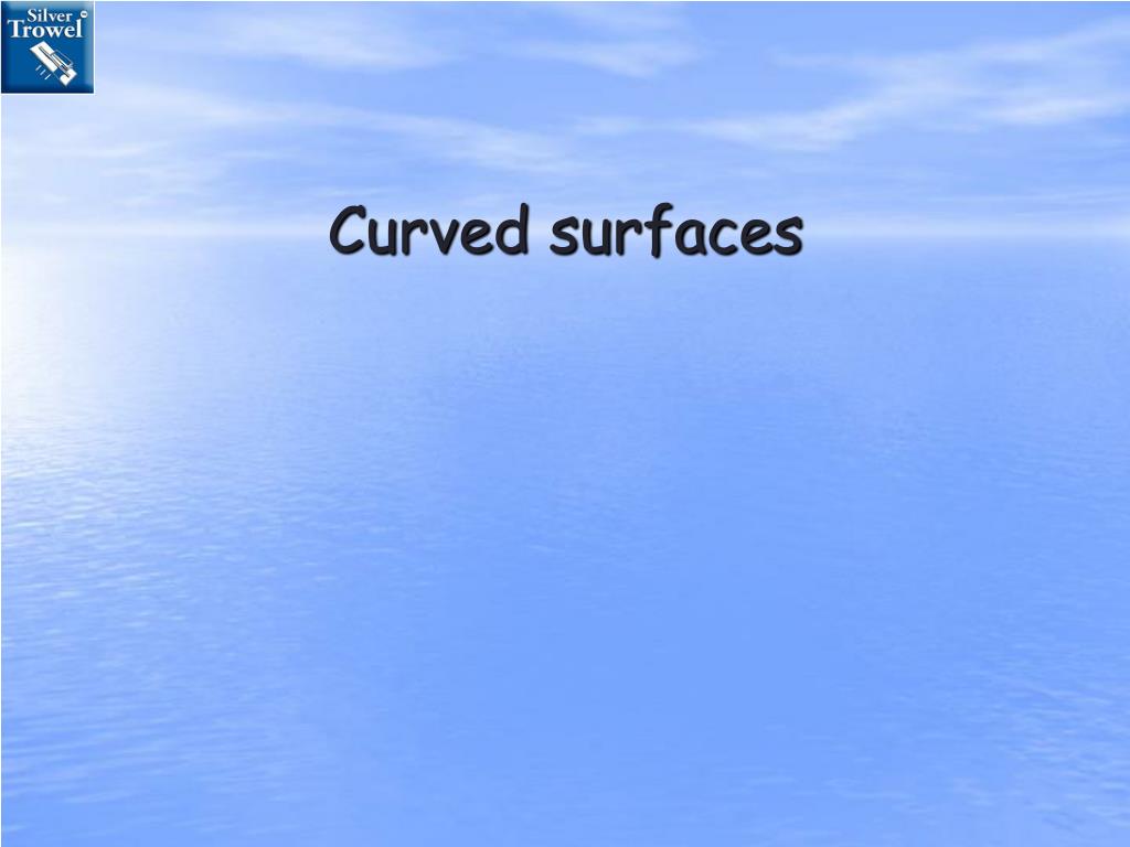PPT - Curved surfaces PowerPoint Presentation, free download - ID:1938392