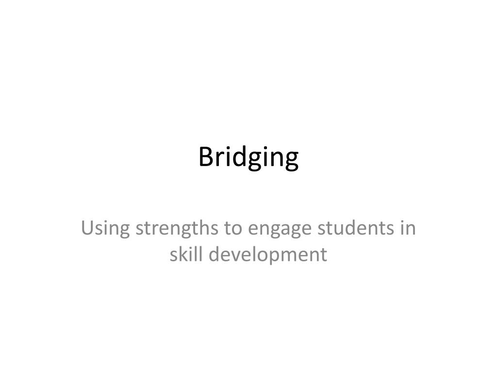 PPT - Bridging PowerPoint Presentation, free download - ID:1938497