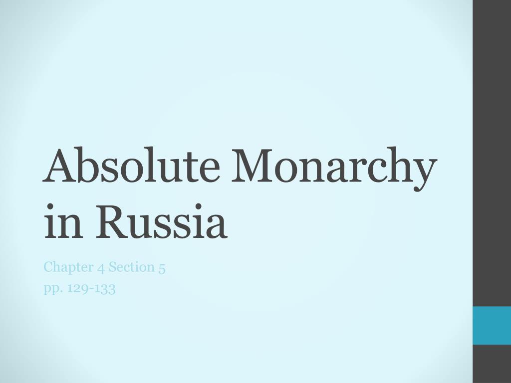 PPT - Absolute Monarchy in Russia PowerPoint Presentation, free ...