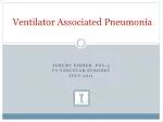 PPT - Ventilator-Associated Pneumonia Prevention PowerPoint ...