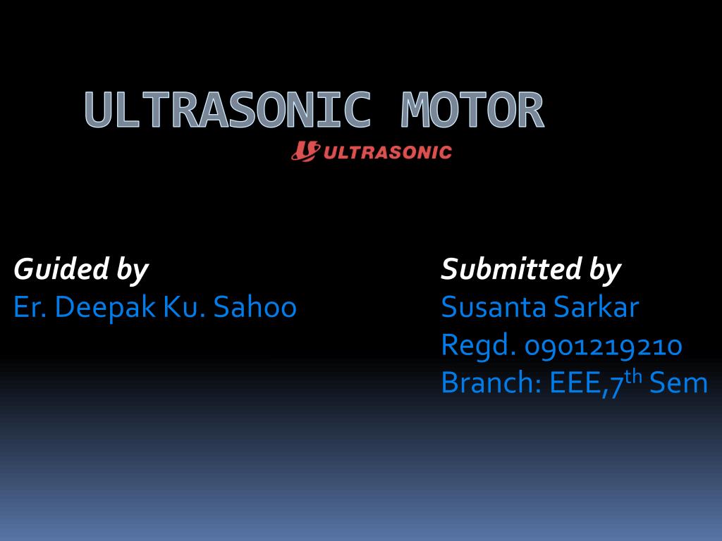 PPT - ULTRASONIC MOTOR PowerPoint Presentation, free download - ID:1940303