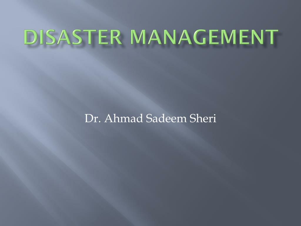 PPT - Disaster Management PowerPoint Presentation, free download - ID ...