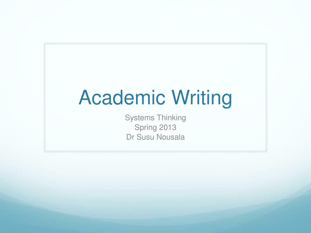 PPT - Academic Writing PowerPoint Presentation, free download - ID:1941680