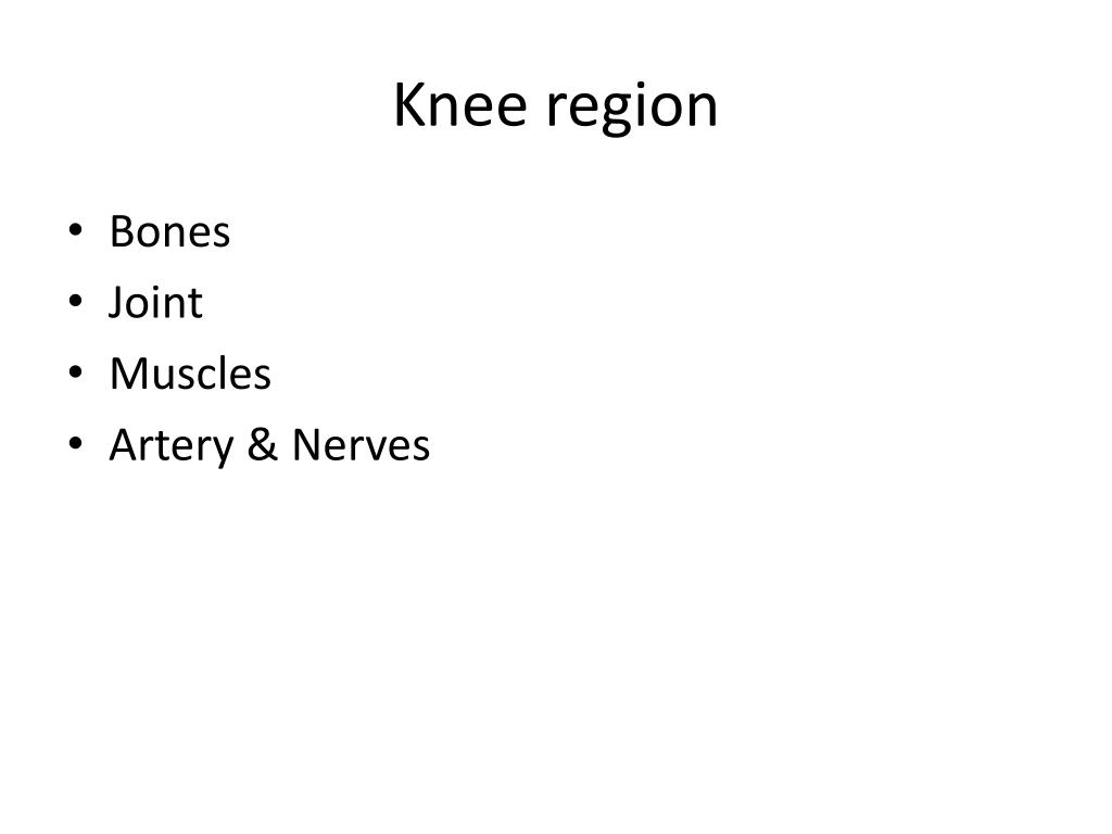 PPT - Knee region PowerPoint Presentation, free download - ID:1942182