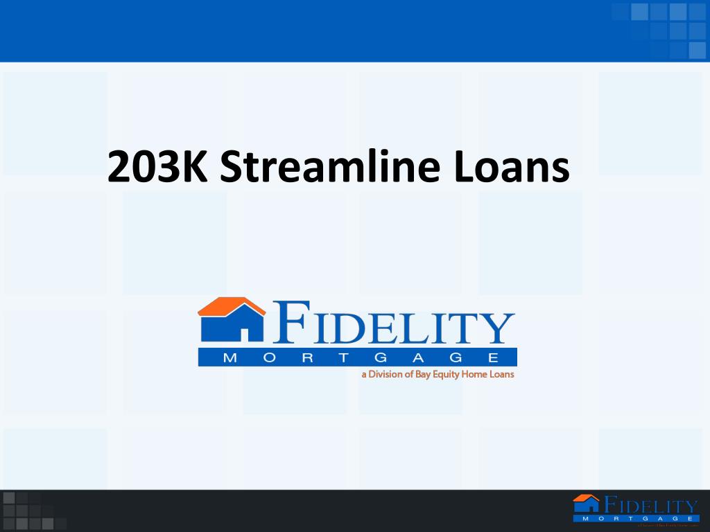 PPT - 203K Streamline Loans PowerPoint Presentation, free download - ID ...