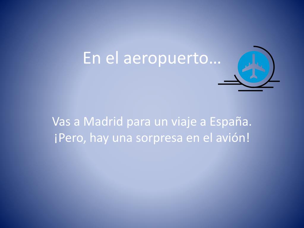 PPT - En el aeropuerto … PowerPoint Presentation, free download - ID ...