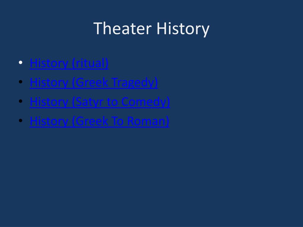 PPT - Theater History PowerPoint Presentation, free download - ID:1944051