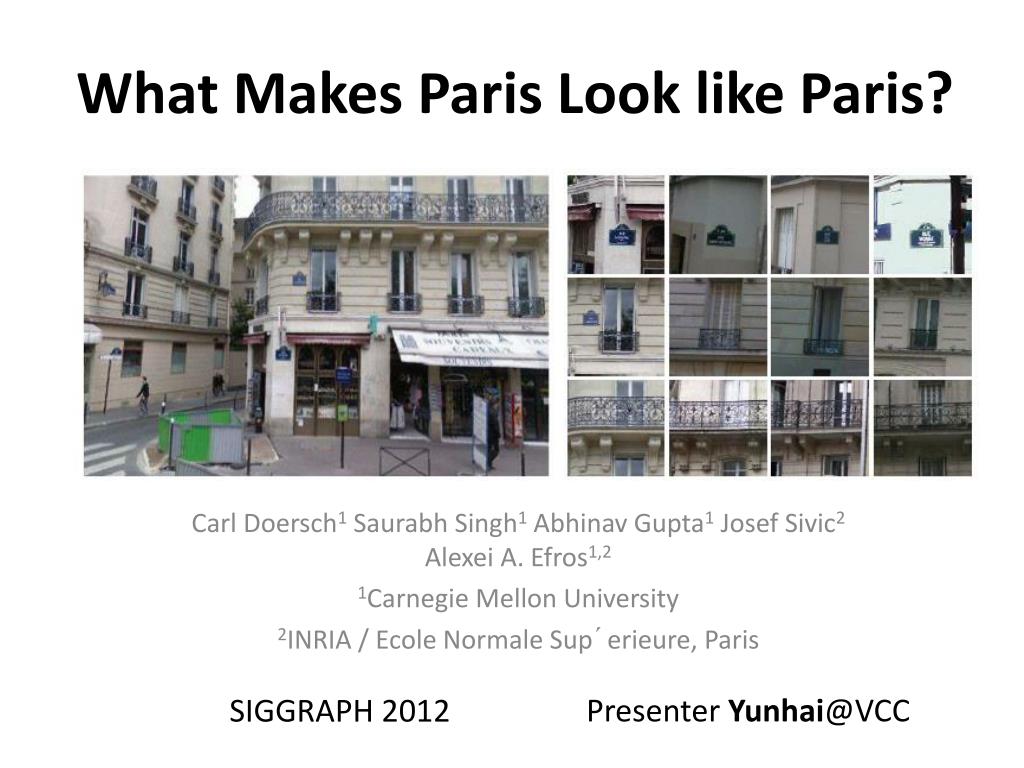 PPT - What Makes Paris Look like Paris ? PowerPoint Presentation, free ...