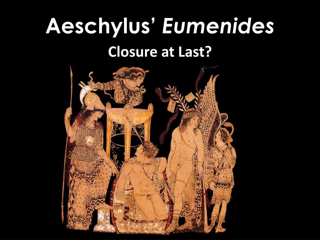 PPT - Aeschylus’ Eumenides PowerPoint Presentation, free download - ID ...