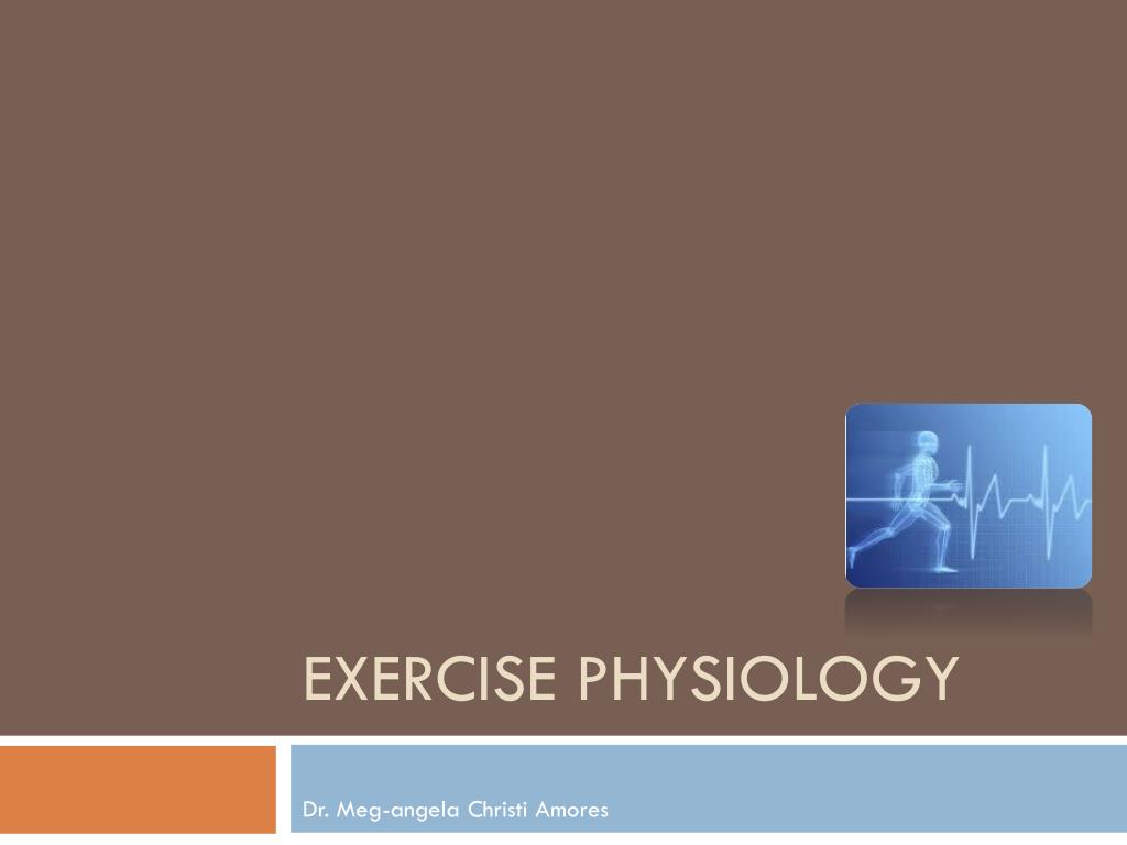 PPT - Exercise Physiology PowerPoint Presentation, free download - ID ...