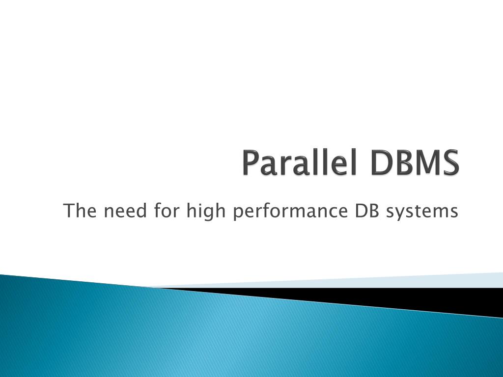 PPT - Parallel DBMS PowerPoint Presentation, free download - ID:1945404