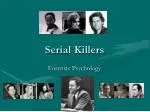 PPT - Serial Killers PowerPoint Presentation, free download - ID:5149388