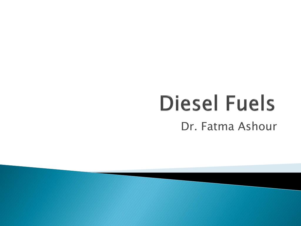 PPT - Diesel Fuels PowerPoint Presentation, free download - ID:1945876