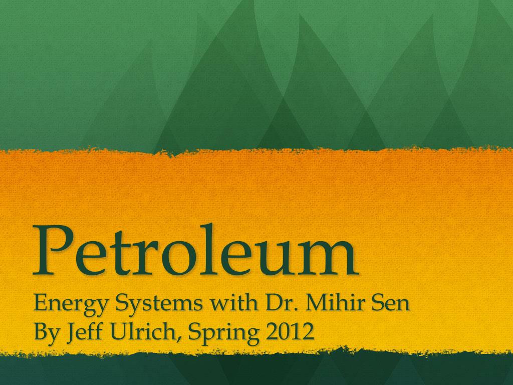 PPT - Petroleum PowerPoint Presentation, free download - ID:1945938
