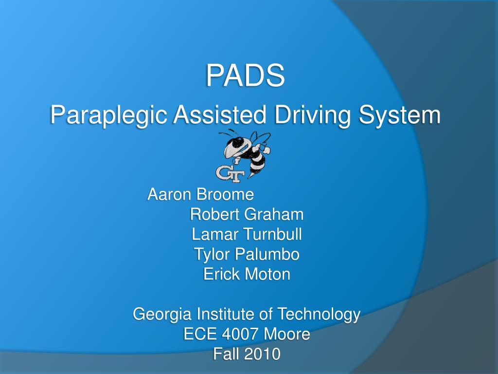 PPT - PADS - Paraplegic Assisted Driving System - Project Overview ...