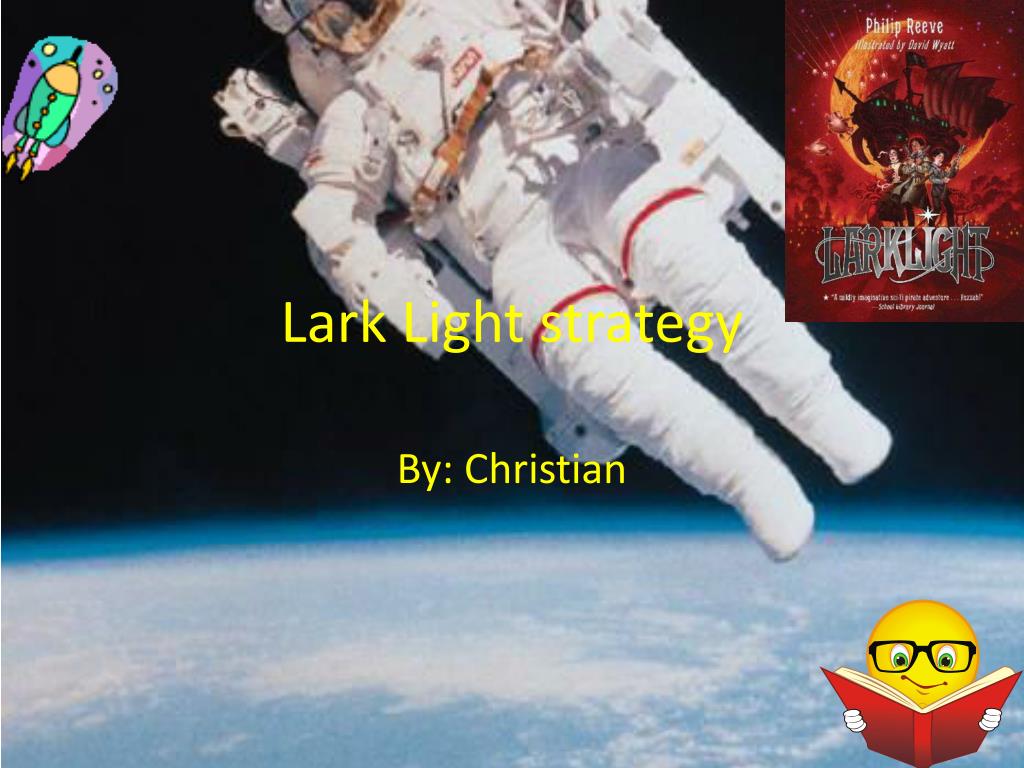 PPT - Reading Strategies Explored in "Larklight" by Christian ...