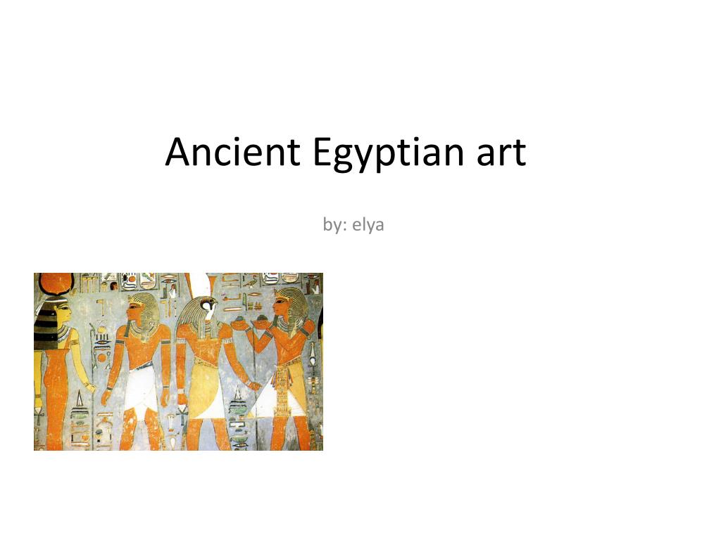 PPT - Ancient Egyptian art PowerPoint Presentation, free download - ID ...