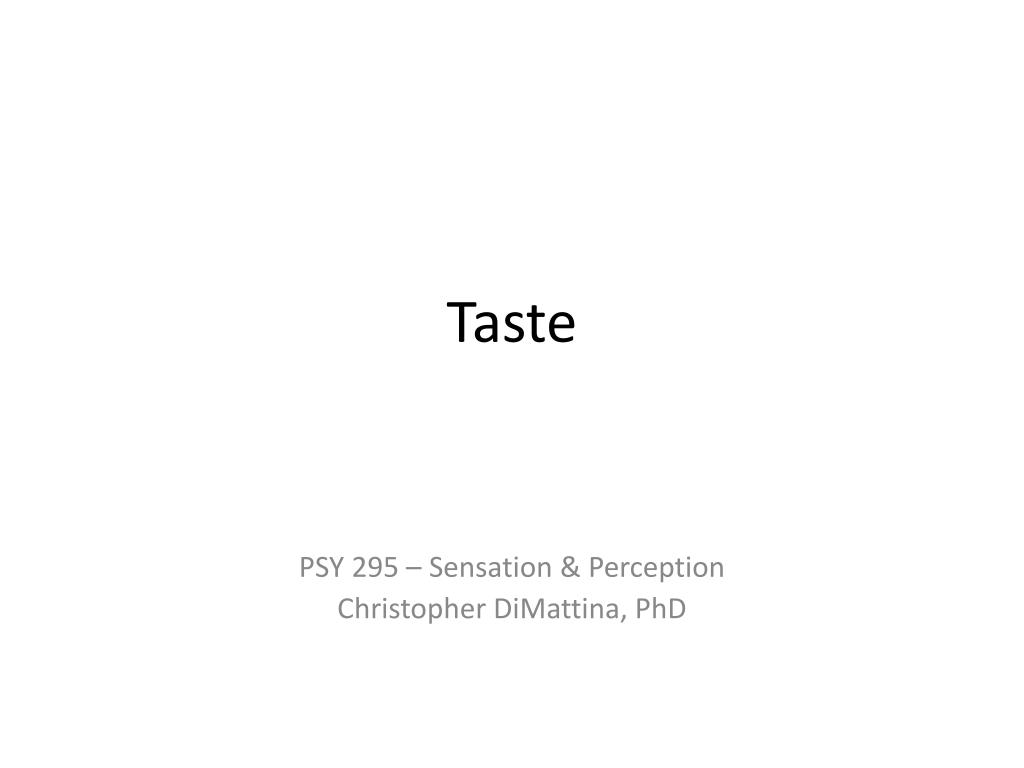 PPT - Taste PowerPoint Presentation, free download - ID:1947080