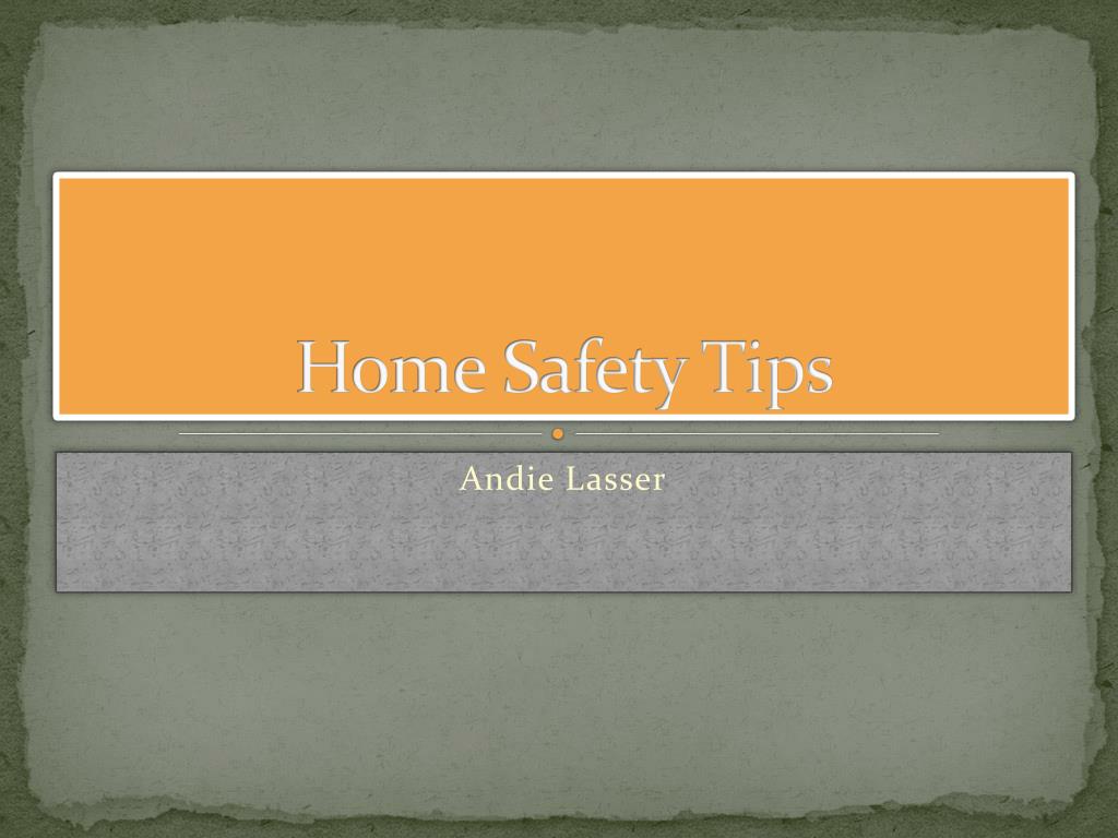 PPT - Home Safety Tips PowerPoint Presentation, free download - ID:1947833