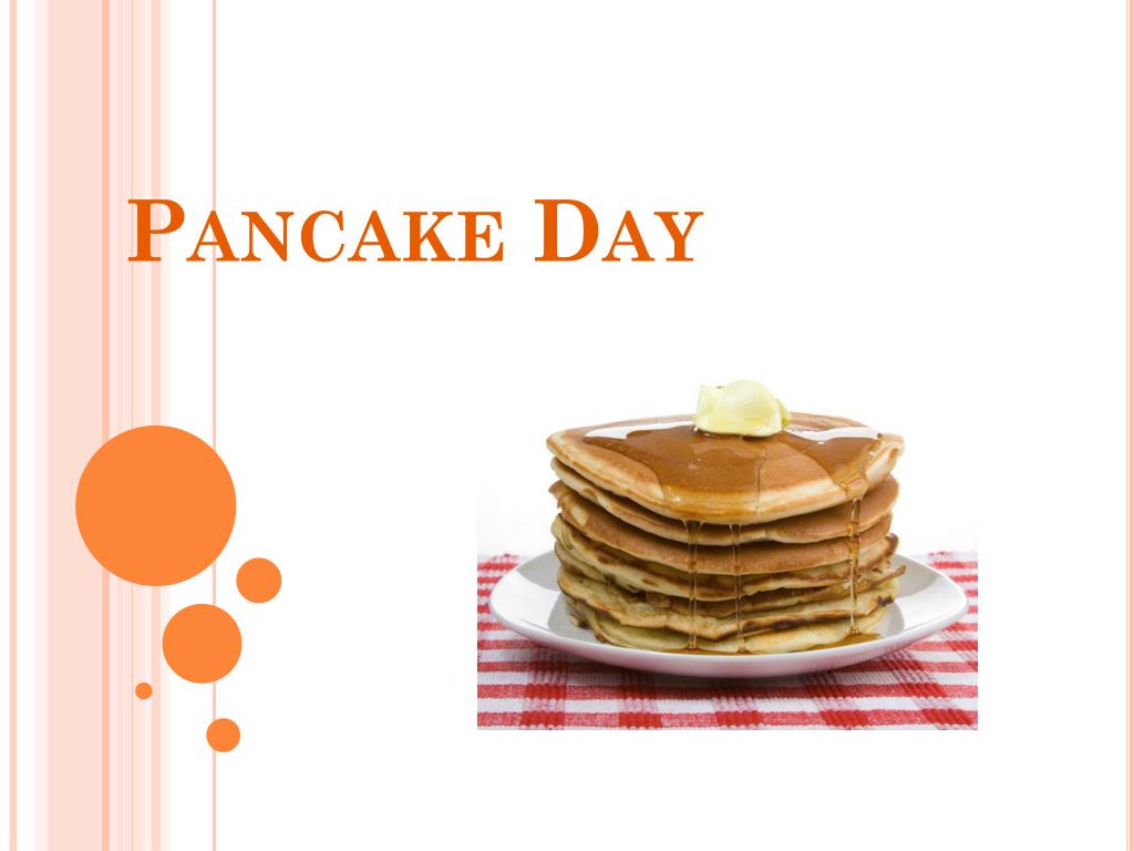 PPT - Pancake Day PowerPoint Presentation, free download - ID:1948553