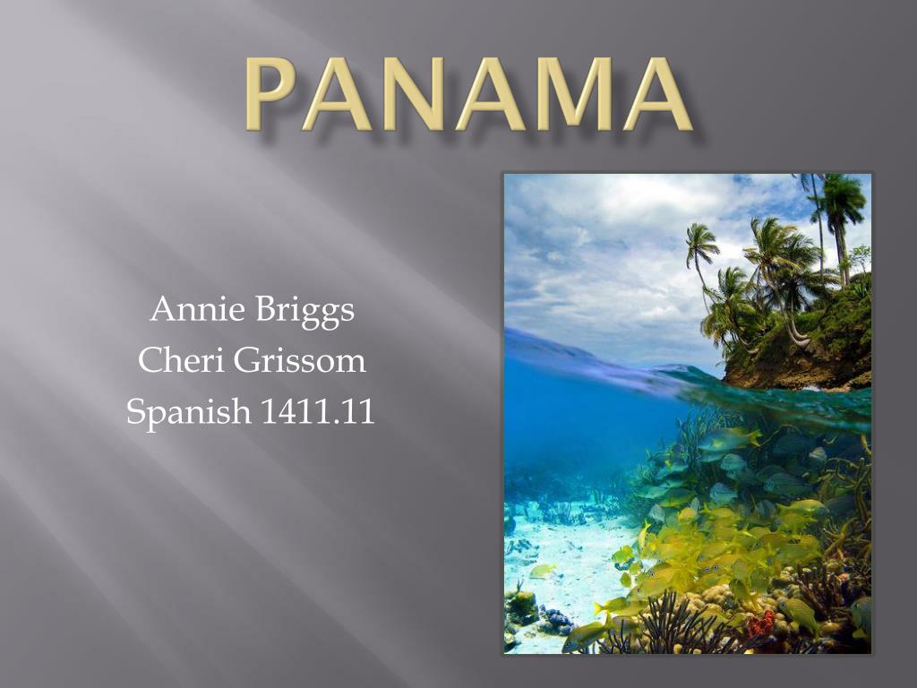 PPT - Panama PowerPoint Presentation, free download - ID:1948556