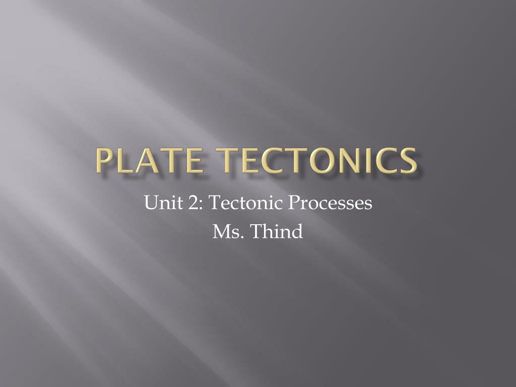 PPT - Plate Tectonics PowerPoint Presentation, free download - ID:1949209