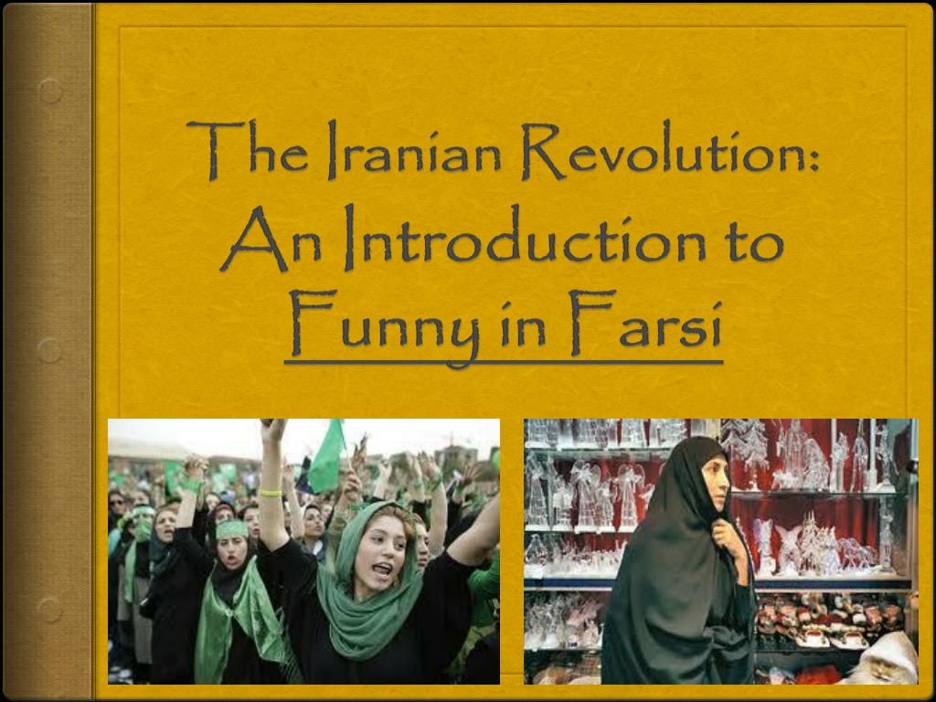PPT - The Iranian Revolution: PowerPoint Presentation, free download ...