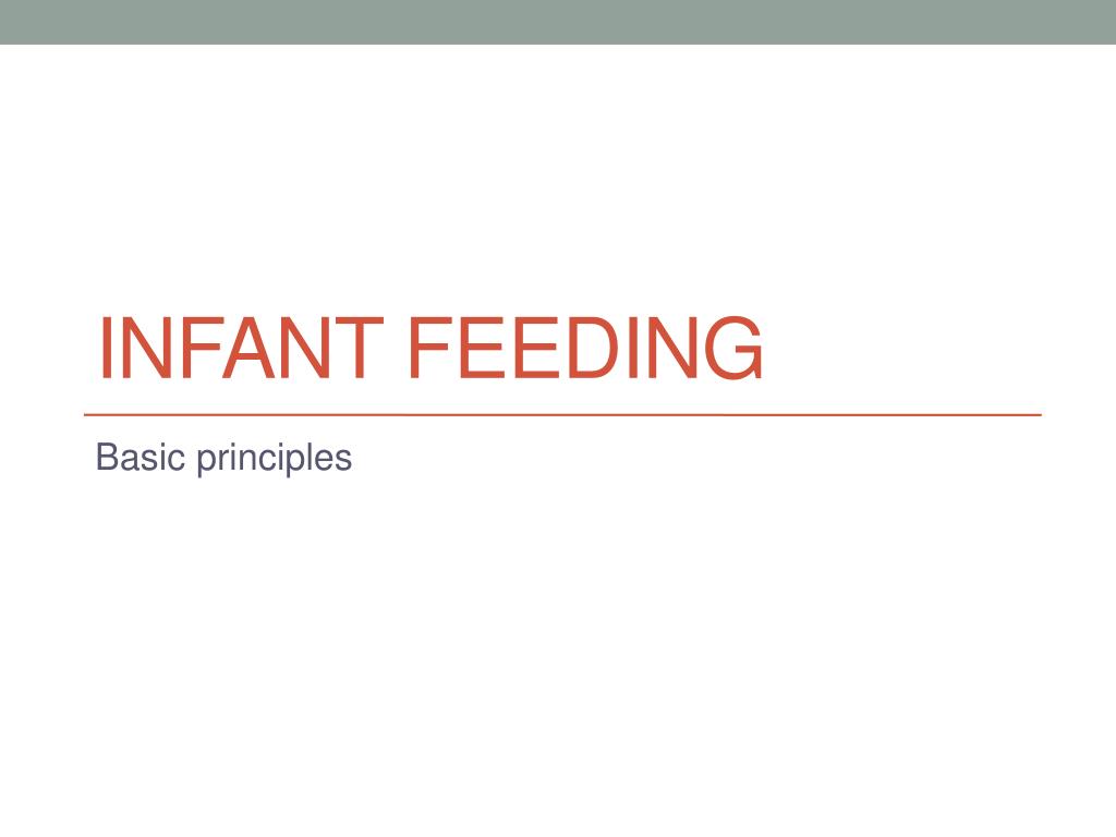 PPT - Infant feeding PowerPoint Presentation, free download - ID:1950320
