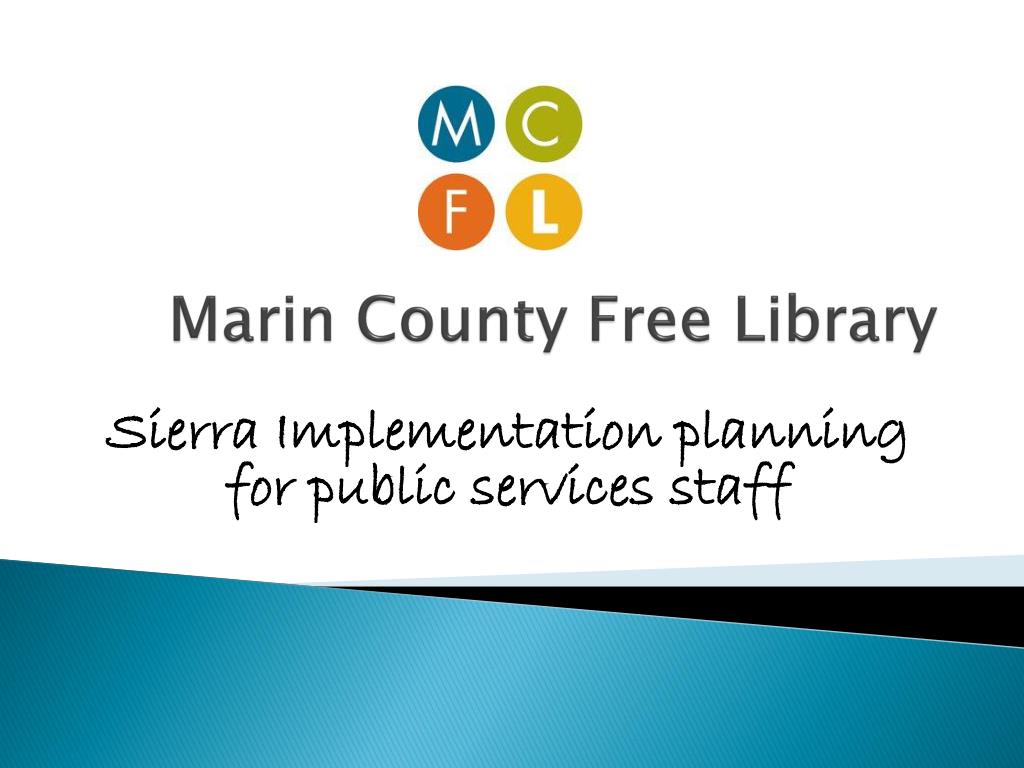 PPT - Marin County Free Library PowerPoint Presentation, free download ...