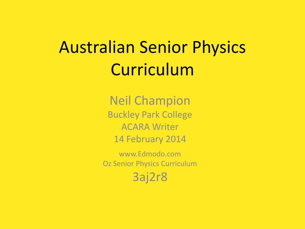 PPT - Australian Senior Physics Curriculum PowerPoint Presentation ...