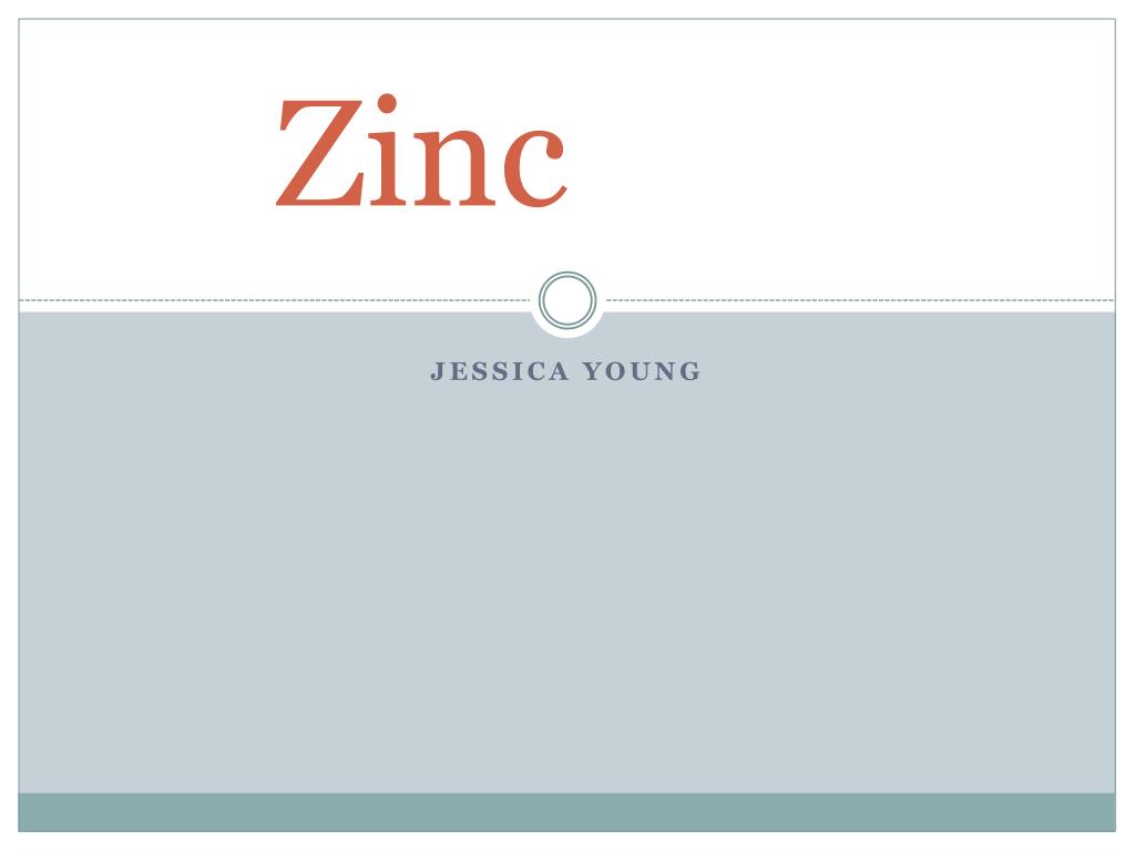 PPT - Zinc PowerPoint Presentation, free download - ID:1951581