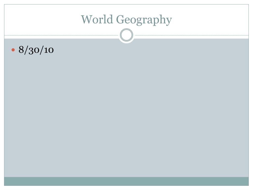 PPT - World Geography PowerPoint Presentation, free download - ID:1952902