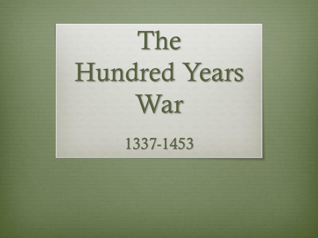 PPT - The Hundred Years War PowerPoint Presentation, free download - ID ...
