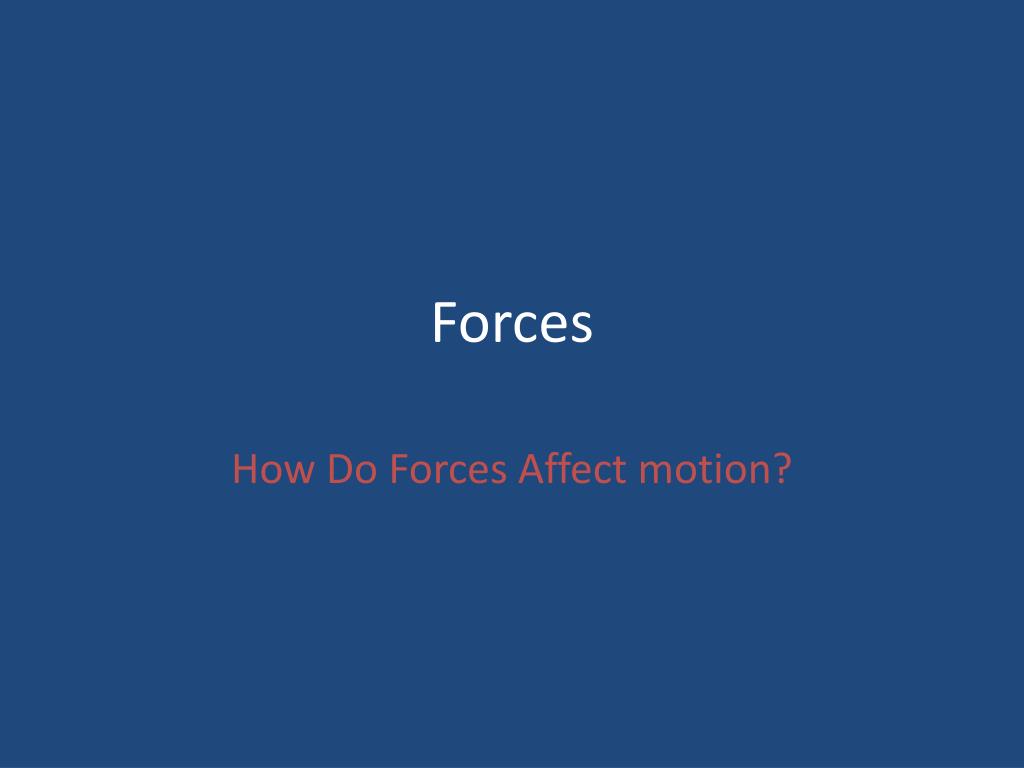 PPT - Forces PowerPoint Presentation, free download - ID:1953441