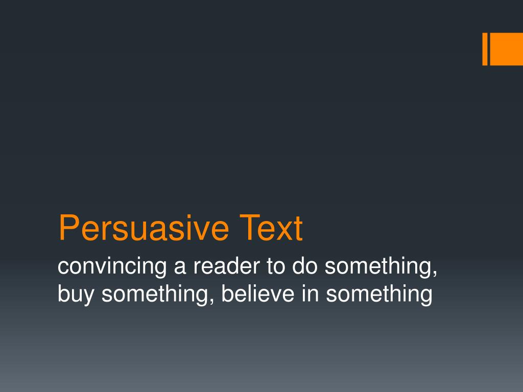 PPT - Persuasive Text PowerPoint Presentation, free download - ID:1954257