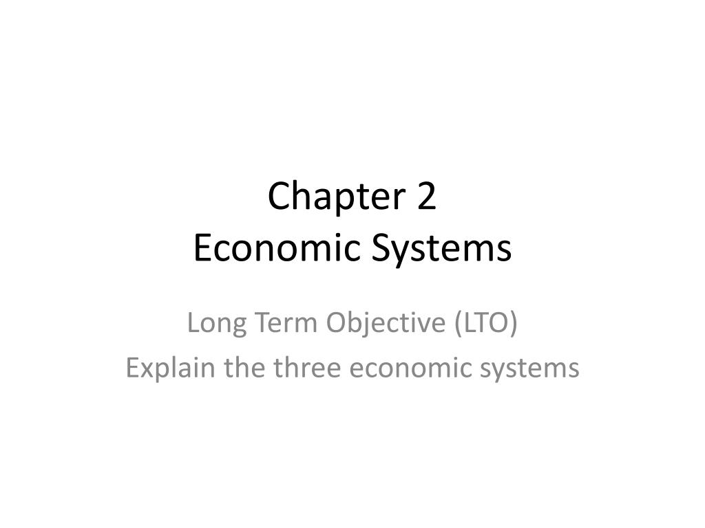 PPT - Chapter 2 Economic Systems PowerPoint Presentation, free download ...