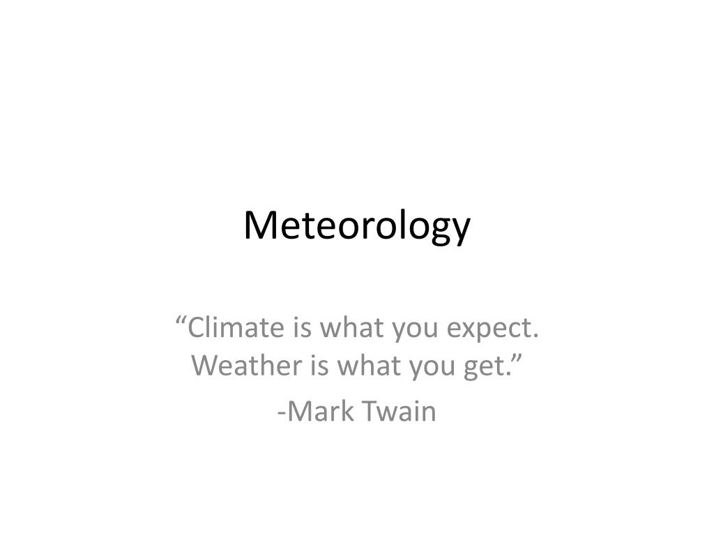 PPT - Meteorology PowerPoint Presentation, free download - ID:1955493