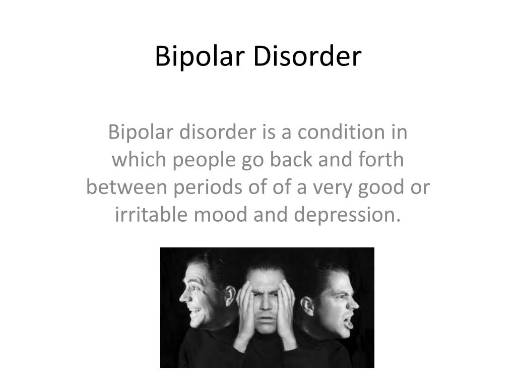 PPT - Bipolar Disorder PowerPoint Presentation, free download - ID:1956625