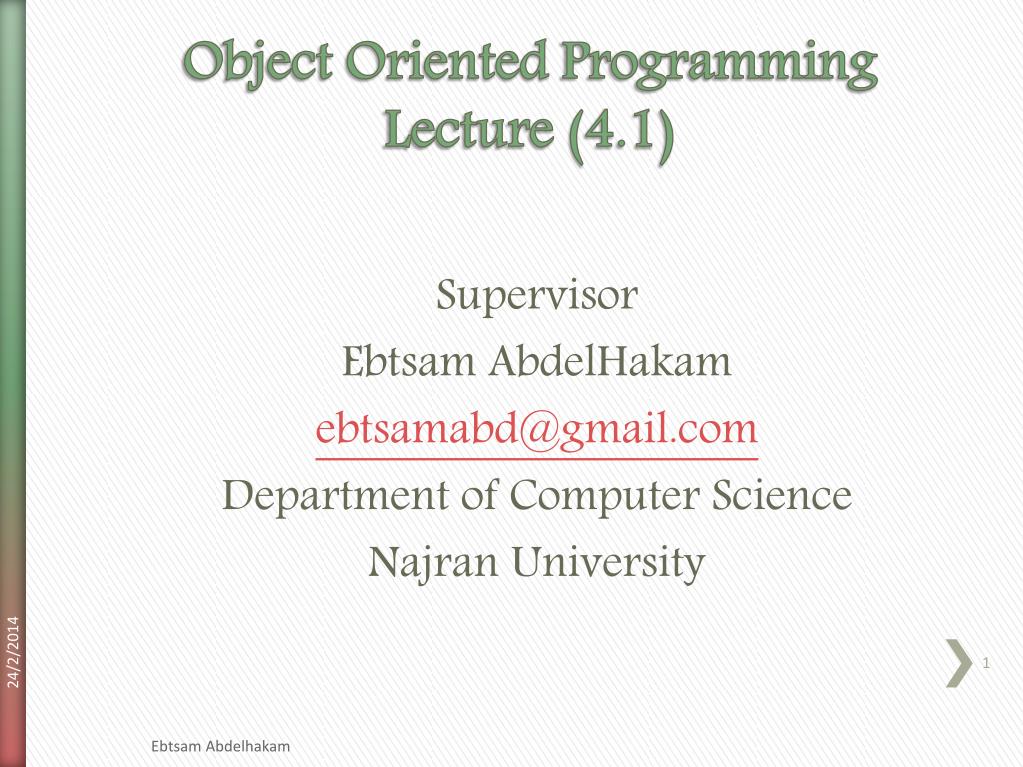 PPT - Object Oriented Programming Lecture ( 4 .1 ) PowerPoint Presentation - ID:1956633