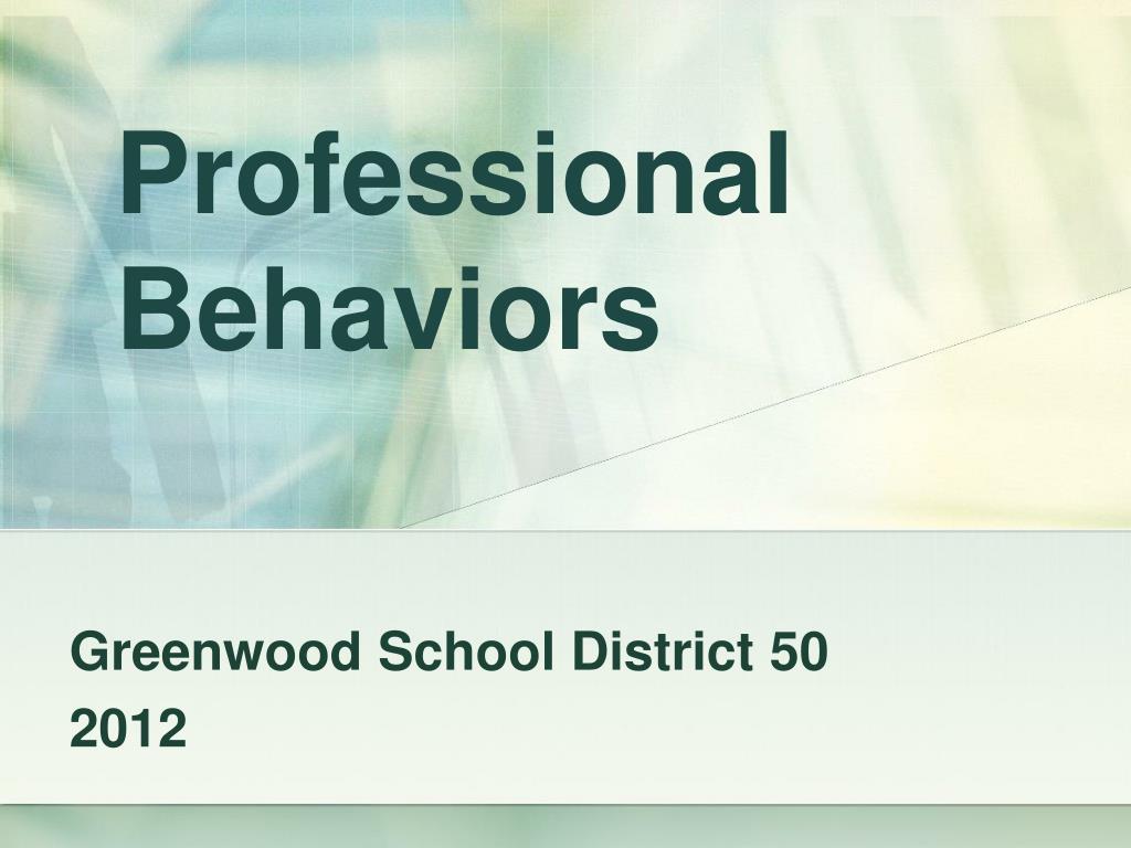 PPT - Professional Behaviors PowerPoint Presentation, free download ...