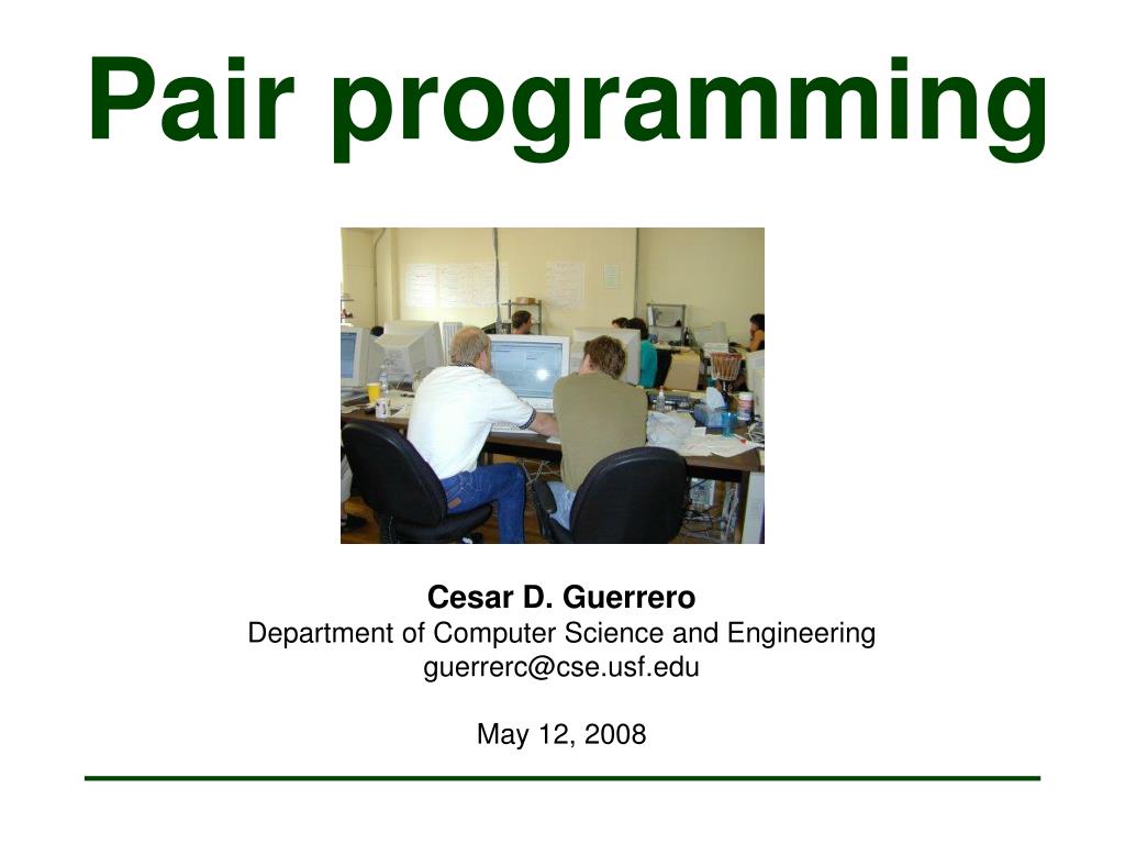 PPT - Pair programming PowerPoint Presentation, free download - ID:1956888