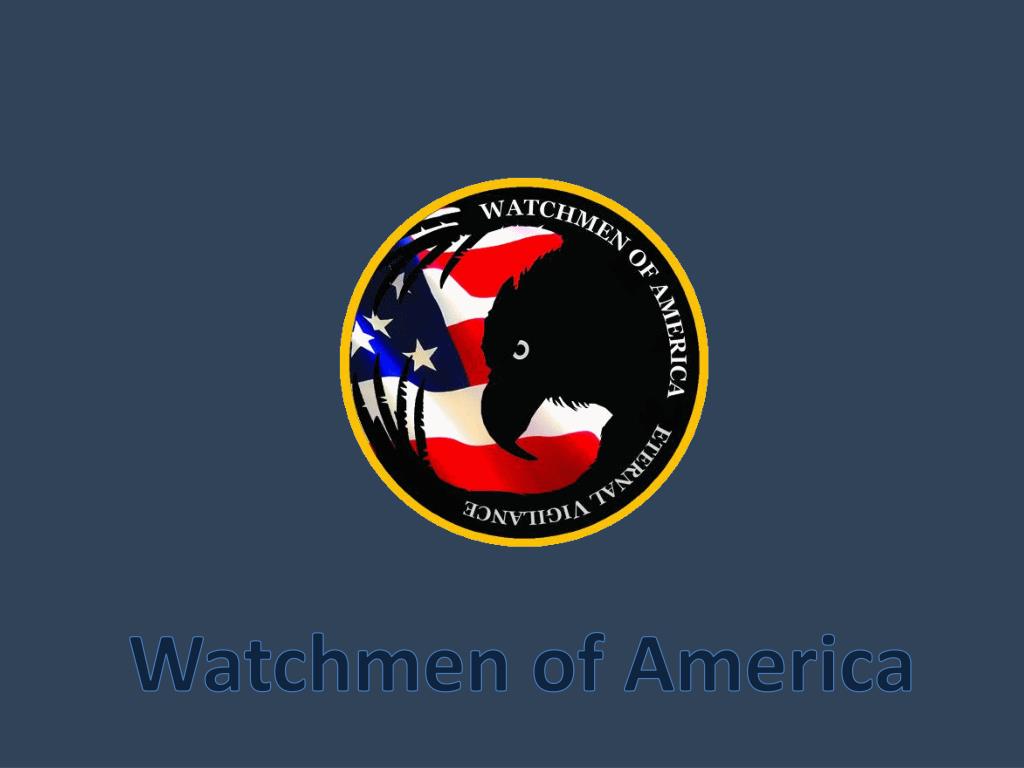 PPT - Watchmen of America PowerPoint Presentation, free download - ID ...