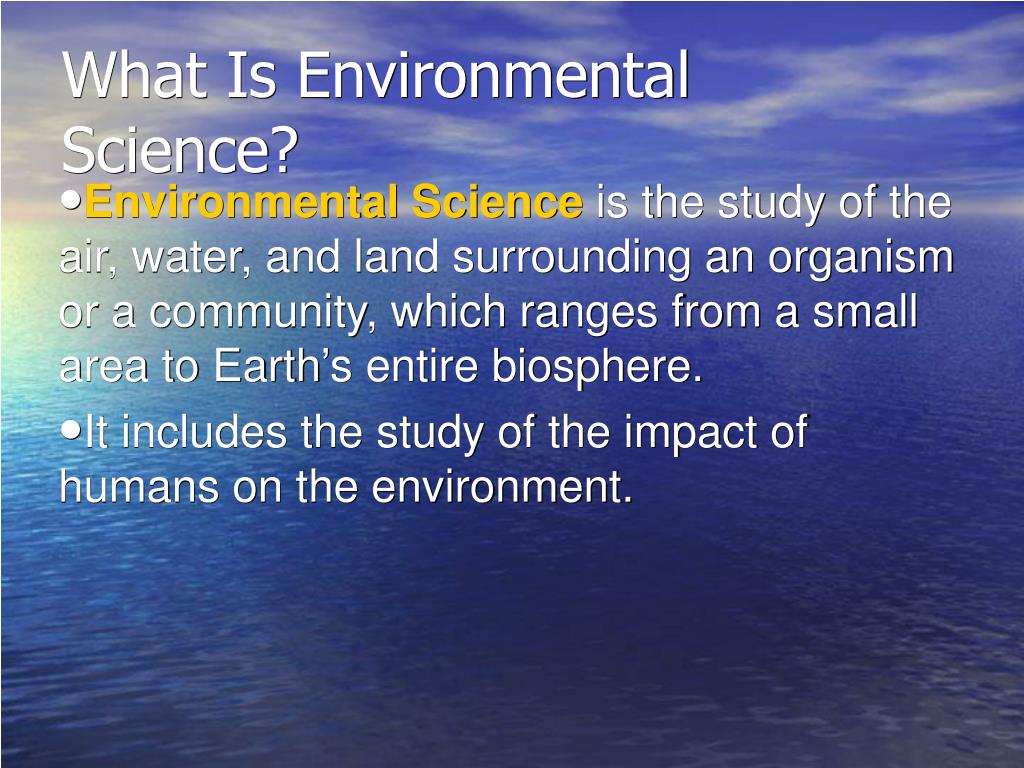PPT - What Is Environmental Science? PowerPoint Presentation, free ...