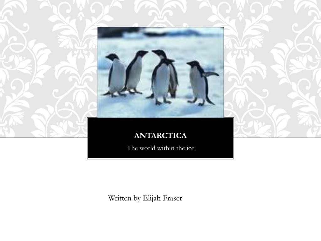 PPT - Antarctica PowerPoint Presentation, free download - ID:1957238